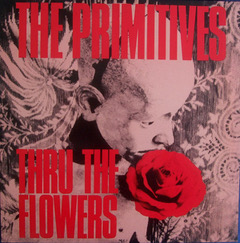 Track: The Primitives – Thru The Flowers – Backseat Mafia